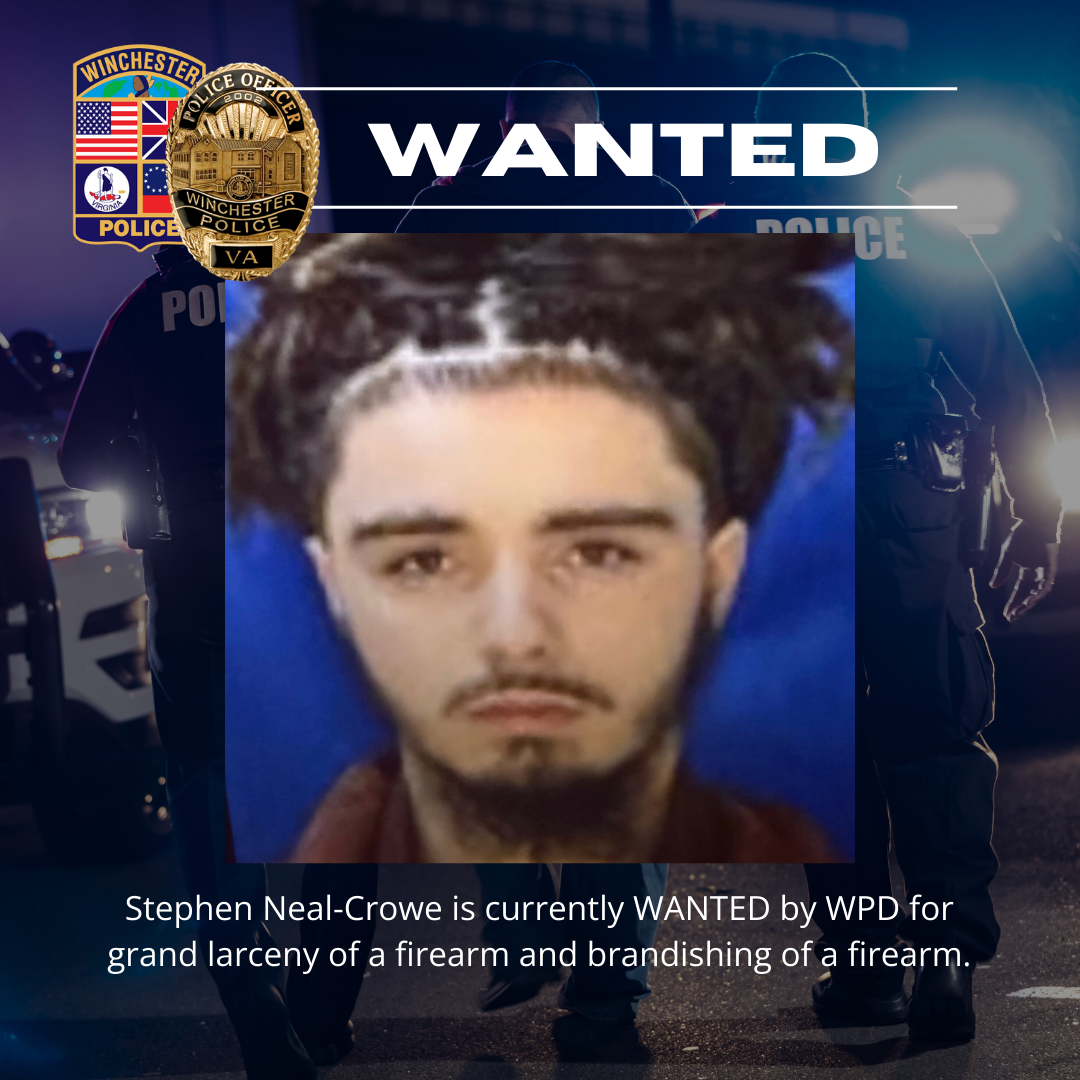 Individual Wanted for Brandishing of Firearm - Winchester Police